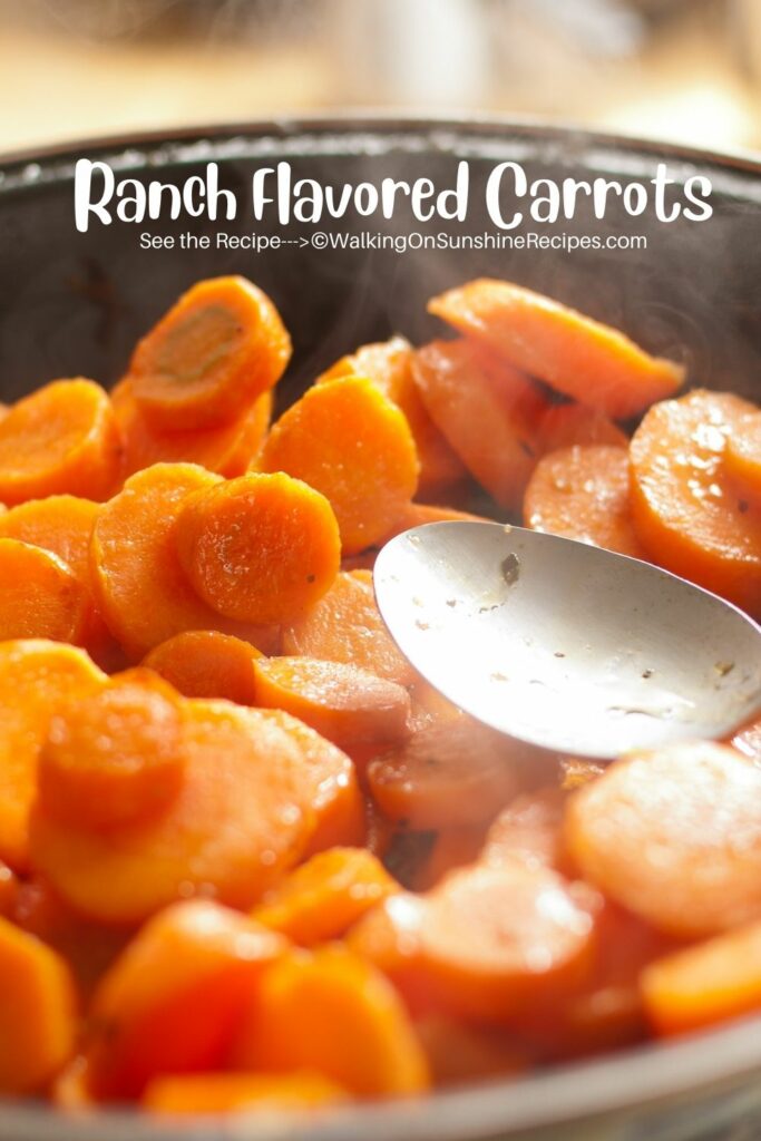 Ranch Flavored Carrots - Walking On Sunshine Recipes