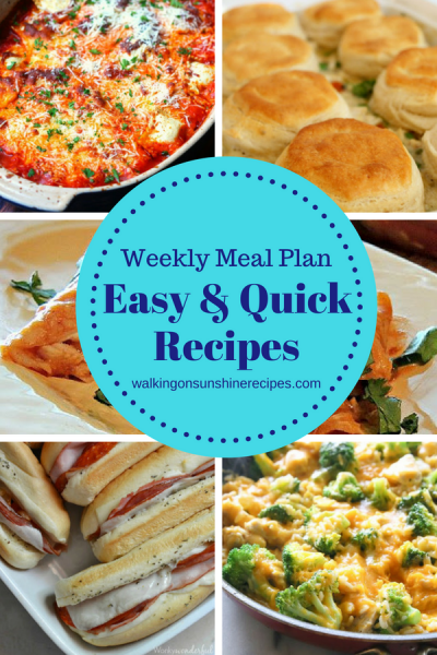 Easy and Quick Meals and Recipes | Weekly Meal Plan