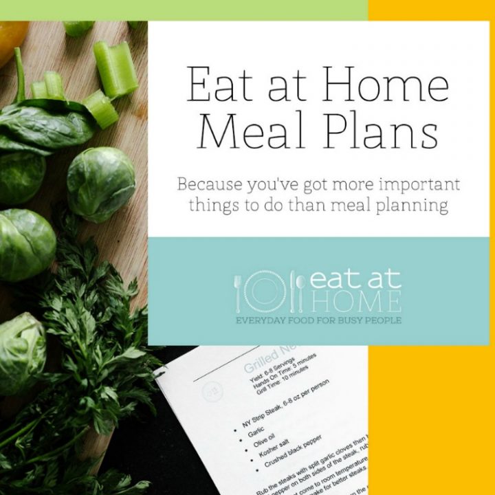 Eat at Home Menu Planning - Walking On Sunshine Recipes