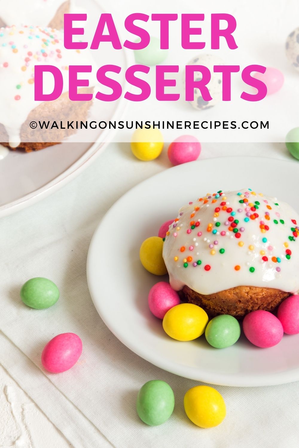 Easter Desserts | Walking On Sunshine Recipes