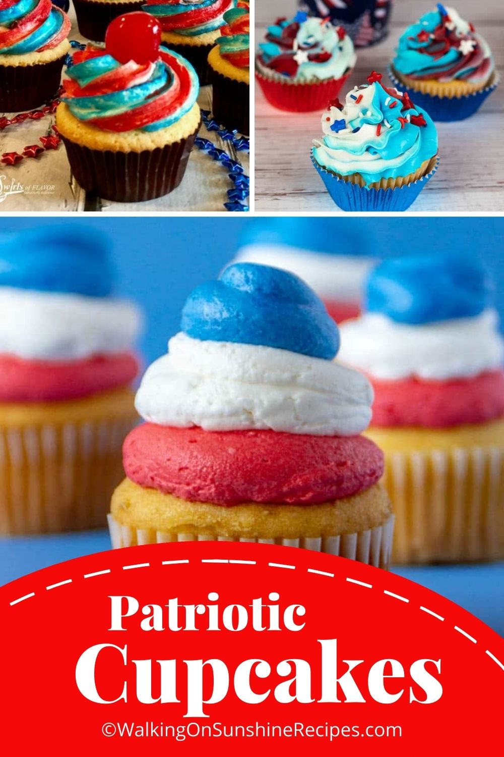 4th of July Cupcakes | Walking On Sunshine Recipes