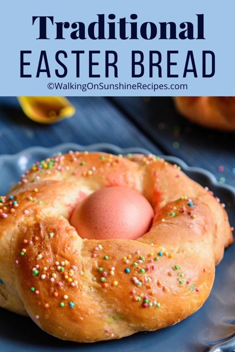 Traditional Easter Bread - Walking On Sunshine Recipes