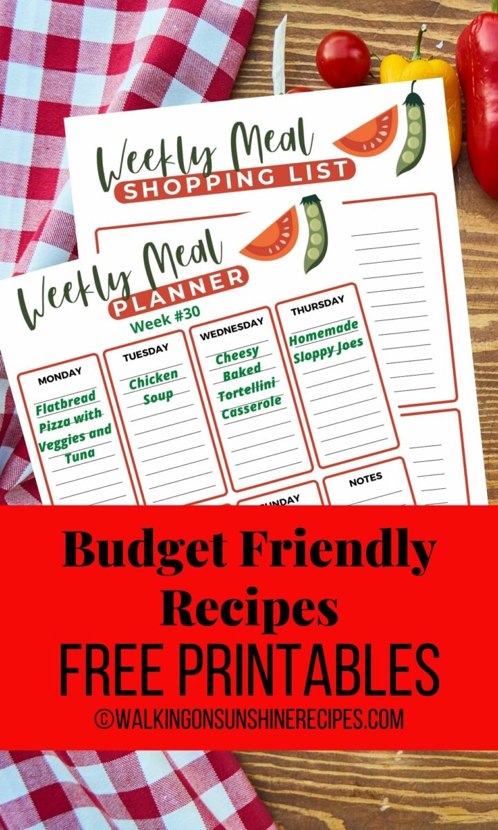 Weekly Meal Plans on a Budget - #30 - Walking On Sunshine Recipes