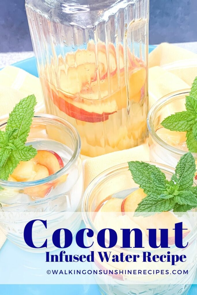 Coconut Infused Water - Walking On Sunshine Recipes