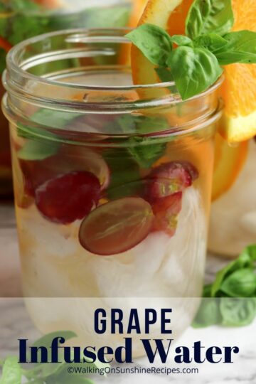 Grape Infused Water - Walking On Sunshine Recipes