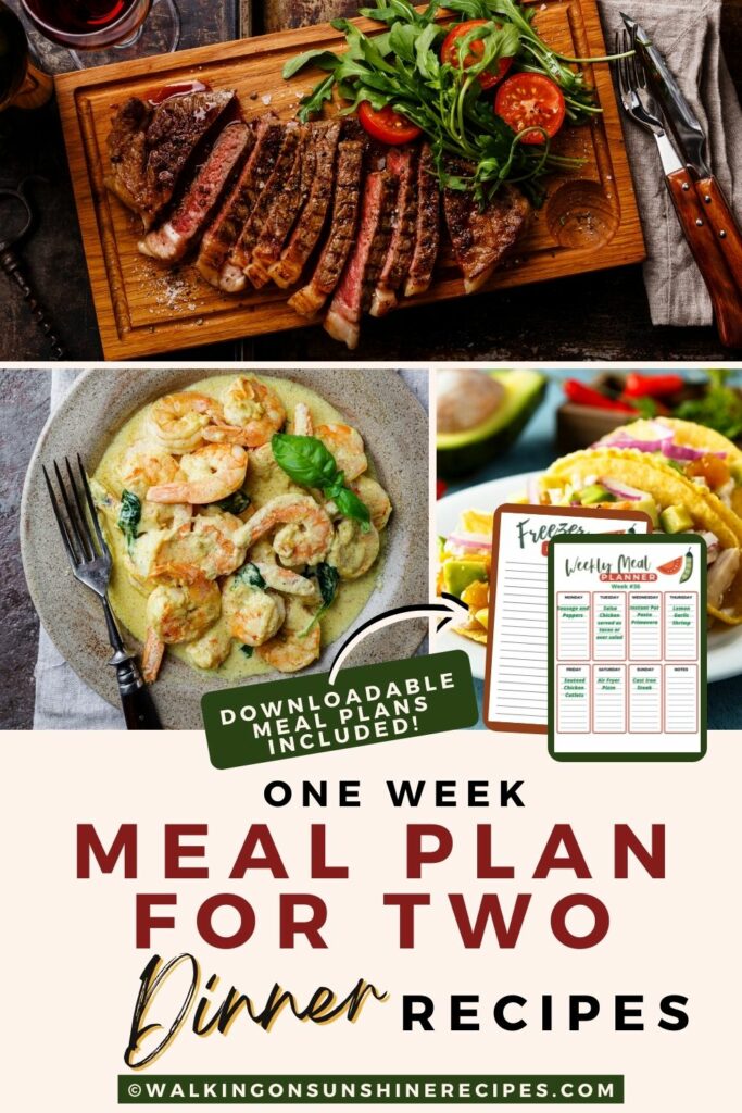One Week Meal Plan for Two - #36 - Walking On Sunshine Recipes
