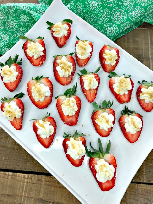Cheesecake Stuffed Strawberries Story - Walking On Sunshine Recipes
