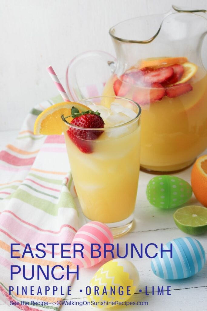 Easter Brunch Punch - Walking On Sunshine Recipes
