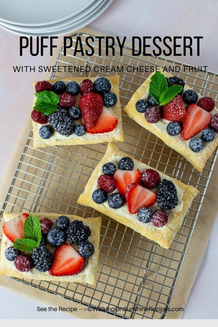 Puff Pastry with Cream Cheese and Fruit - Walking On Sunshine Recipes