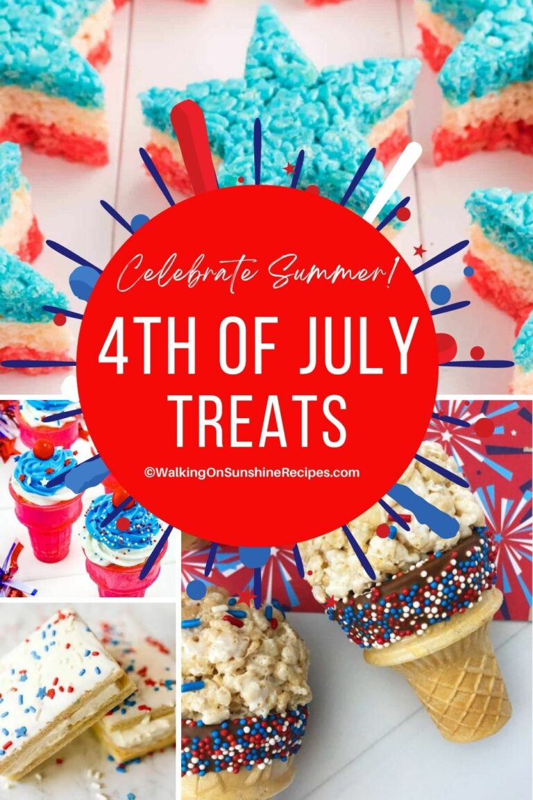 4th of July Treats to Kick Off Your Celebration! - Walking On Sunshine ...