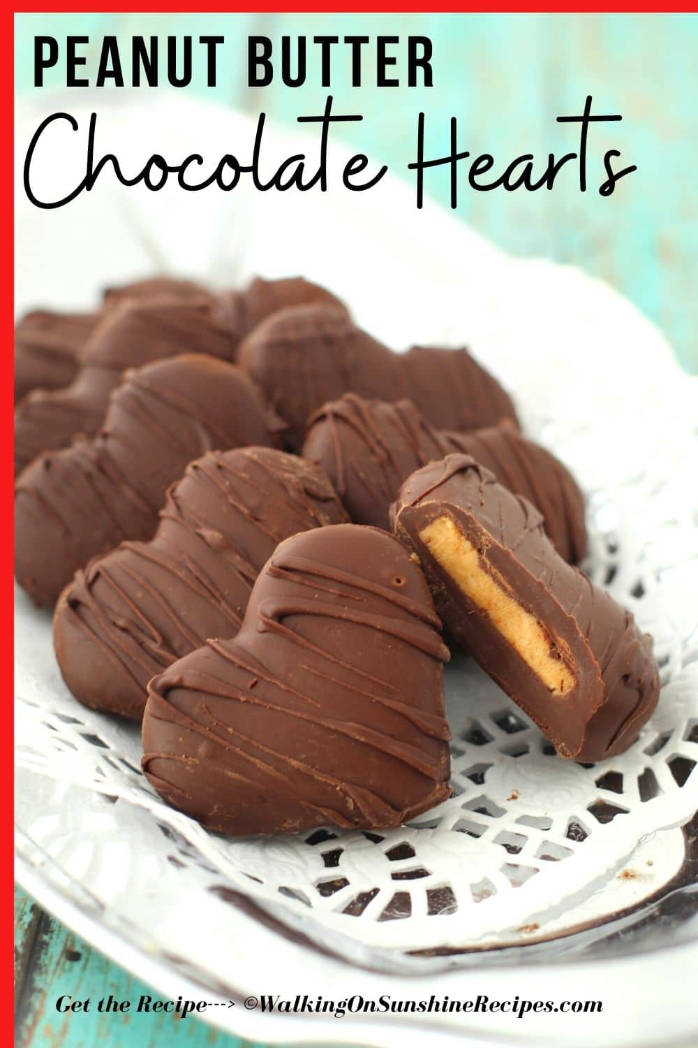 Reese's Chocolate Peanut Butter Hearts - Walking on Sunshine