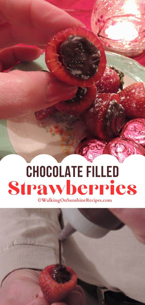 Chocolate Filled Strawberries - Walking On Sunshine Recipes