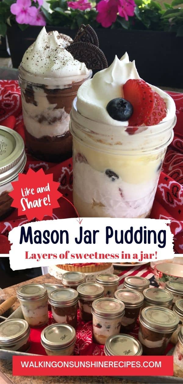 Mason Jar Pudding Desserts | Walking on Sunshine Recipes