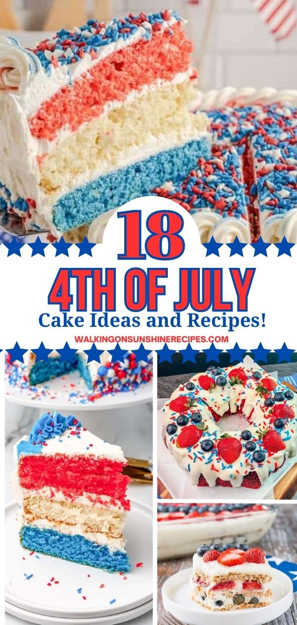 4th of July Cake Ideas | Walking on Sunshine Recipes