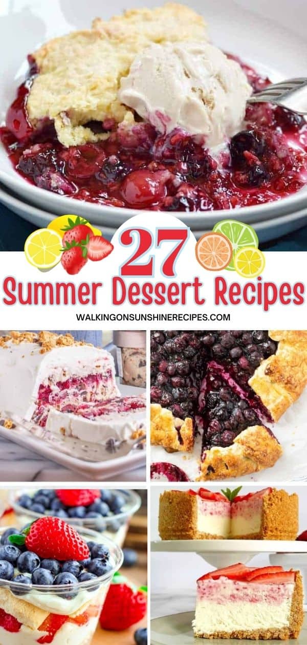 Summer Dessert Recipes | Walking on Sunshine Recipes