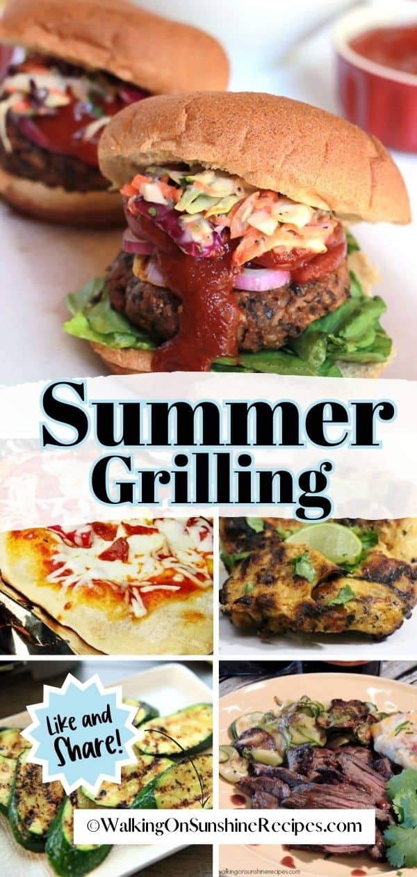 Grilling Recipes for Summer - Walking on Sunshine