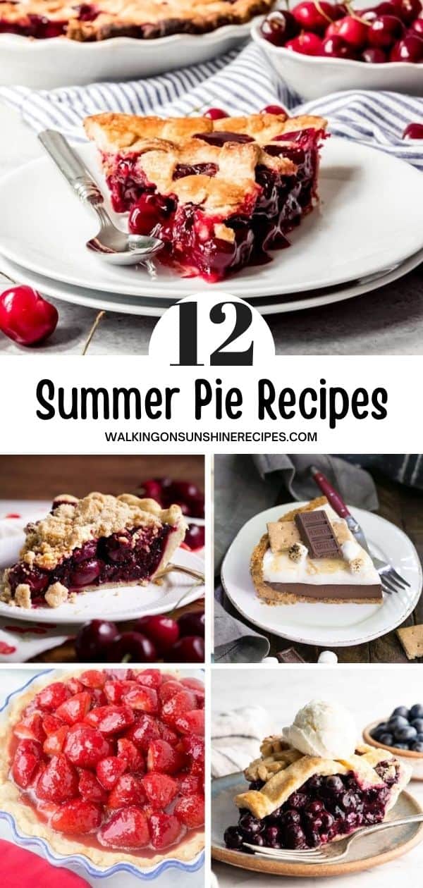 Summer Pie Recipes | Walking on Sunshine Recipes
