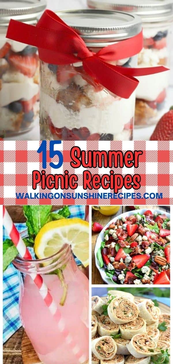 15 Summer Picnic Recipes - Walking On Sunshine Recipes