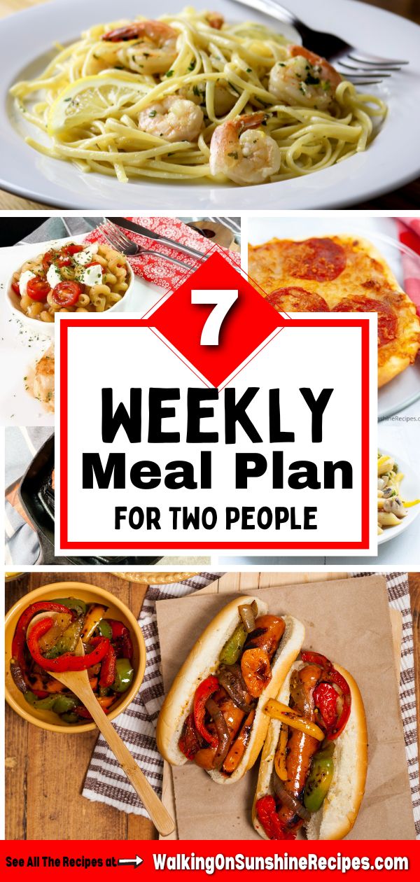 One Week Meal Plan for Two - Walking On Sunshine Recipes