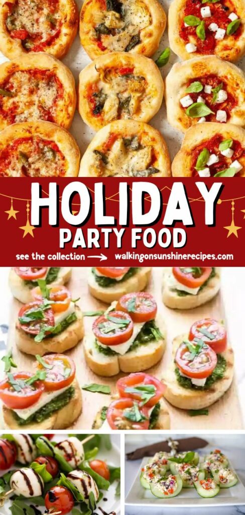 Holiday Party Food – 16 Easy Holiday Recipes and Party Ideas - Walking ...