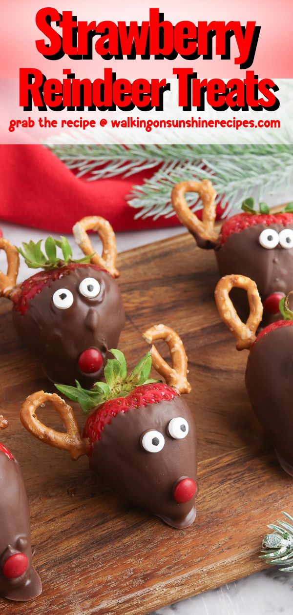 Strawberry Reindeer - Walking On Sunshine Recipes