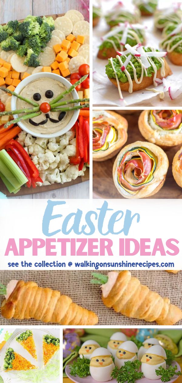 15 Easter Appetizer Ideas - Walking On Sunshine Recipes