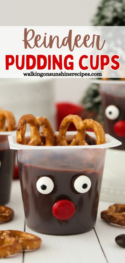 Reindeer Pudding Cups - Walking On Sunshine Recipes