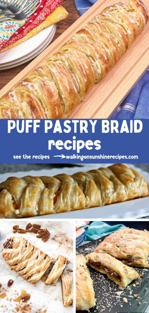 Puff Pastry Braid Recipes - Walking On Sunshine Recipes