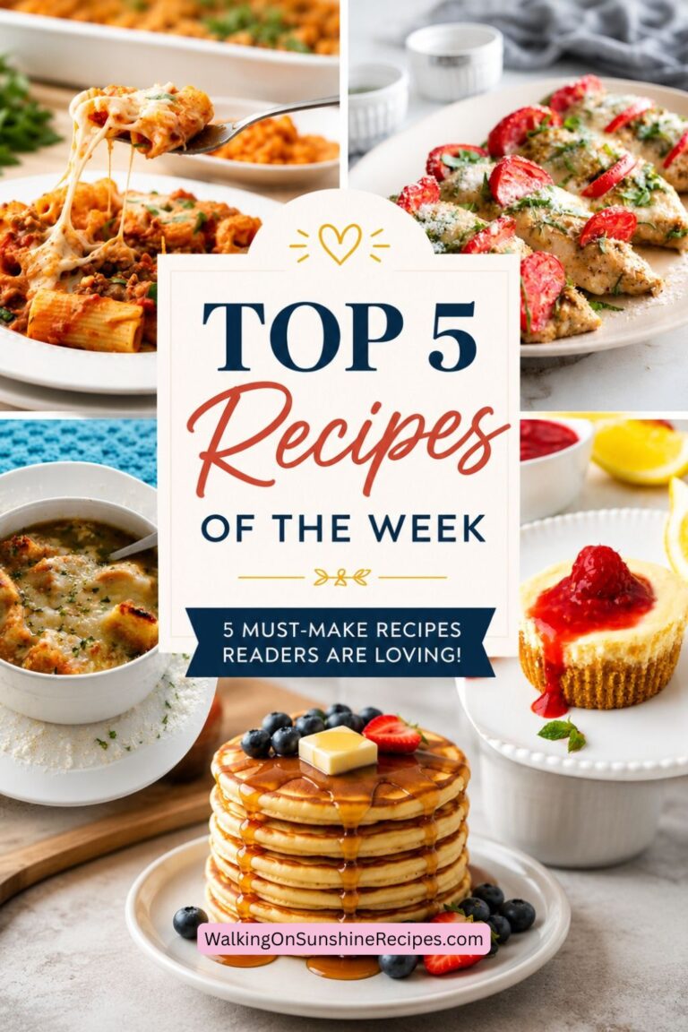 Top 5 Recipes of the Week - Walking On Sunshine Recipes