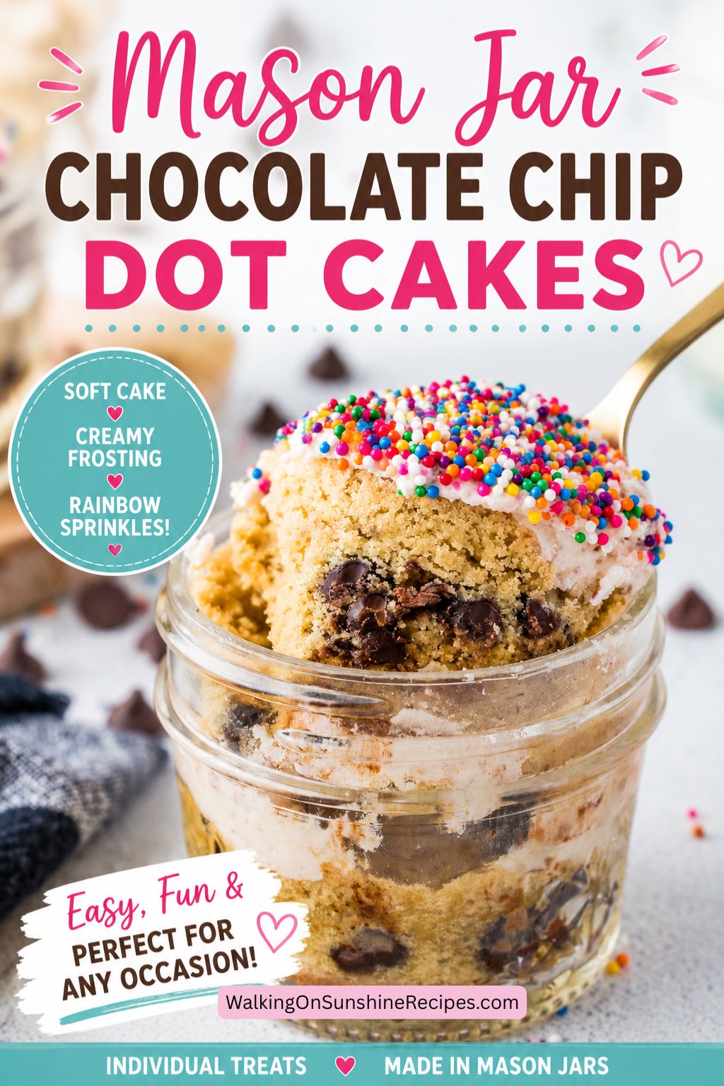 Mason Jar Chocolate Chip Dot Cakes - Walking On Sunshine Recipes